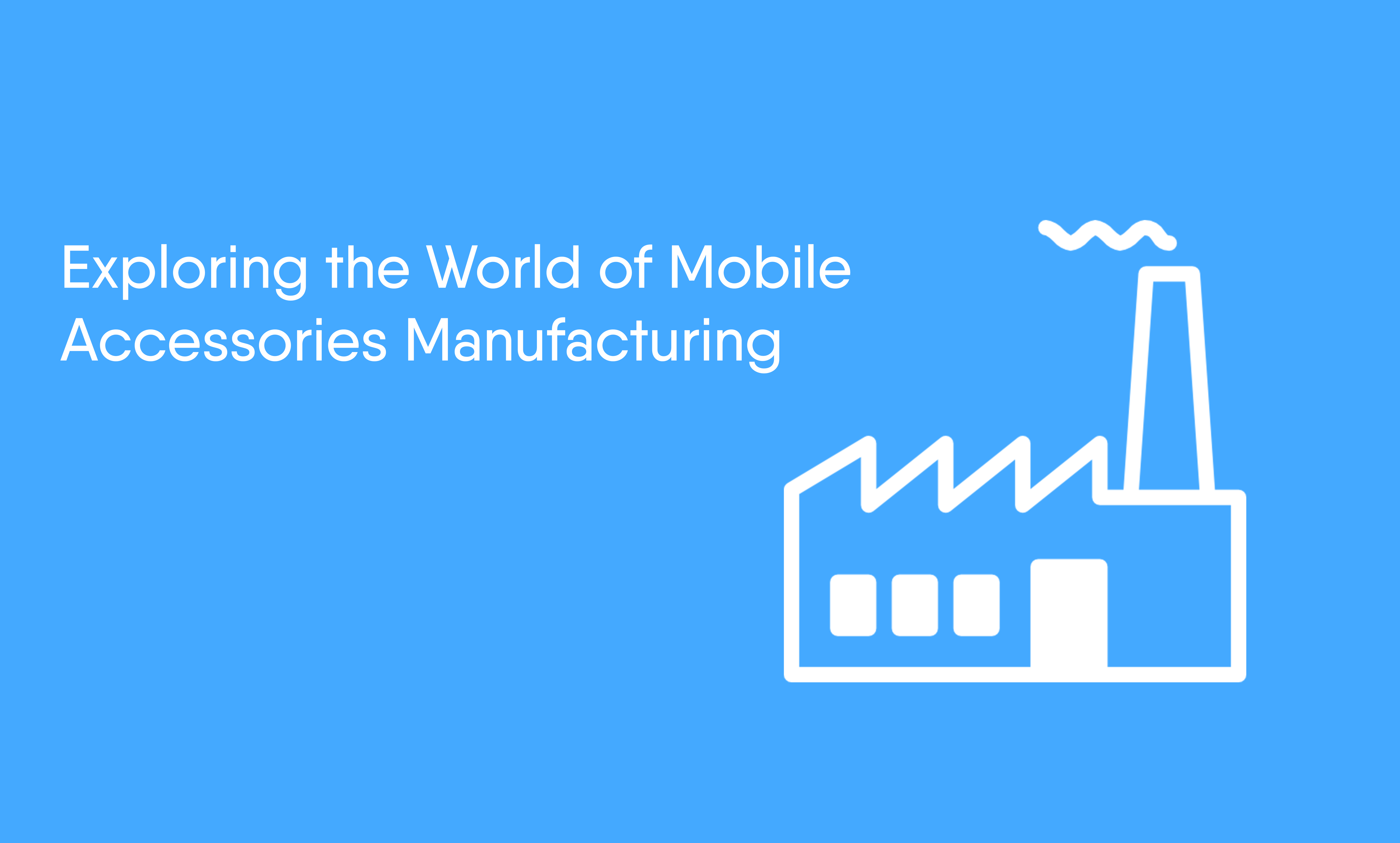 Mobile Accessories Manufacturing Company in India - Innotech | Mobile ...